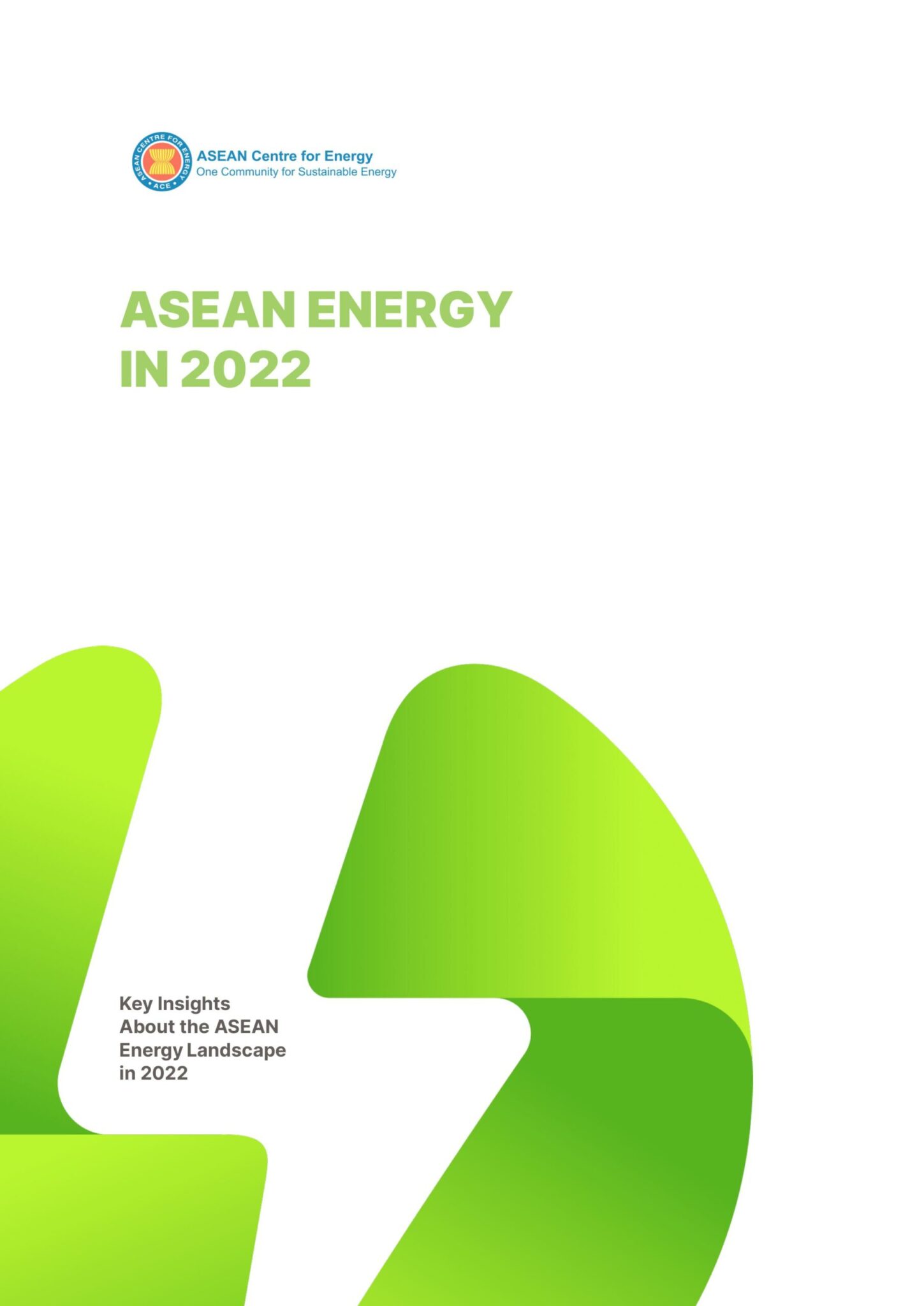 ASEAN Energy in 2022: Outlook Report - ASEAN Centre for Energy