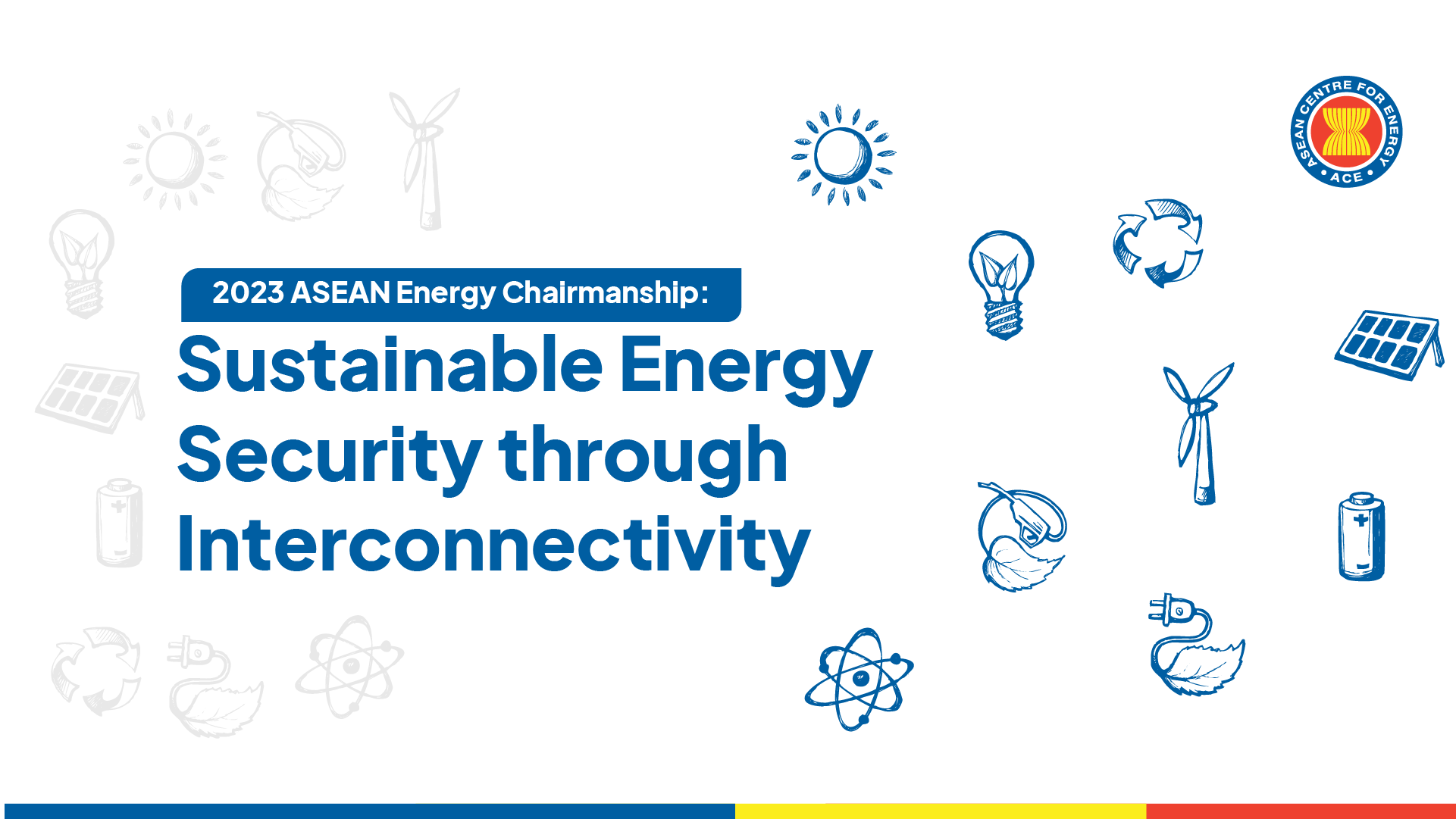 The Opening Ceremony of 2023 ASEAN Energy Chairmanship: Sustainable ...