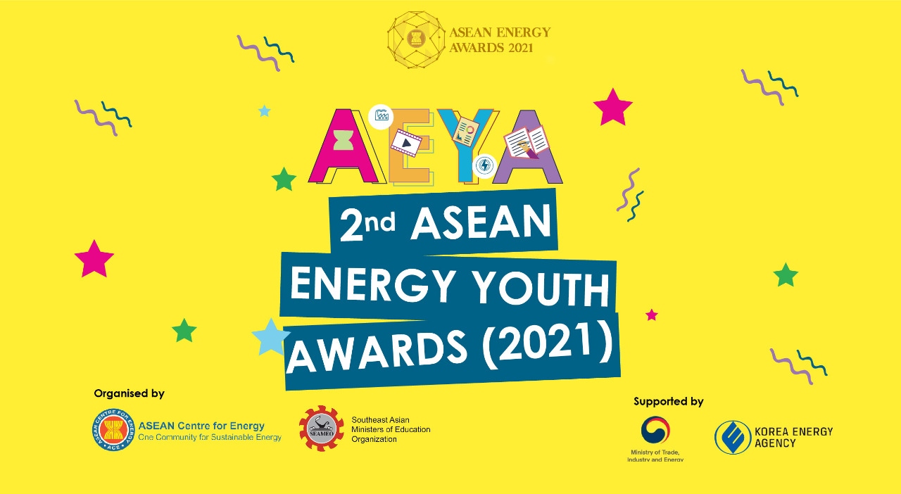ASEAN Energy Youth Award (AEYA) 2021 - ASEAN Centre for Energy